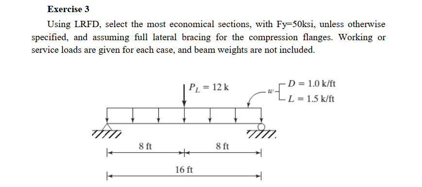 Solved Exercise 3 Using LRFD, select the most economical | Chegg.com
