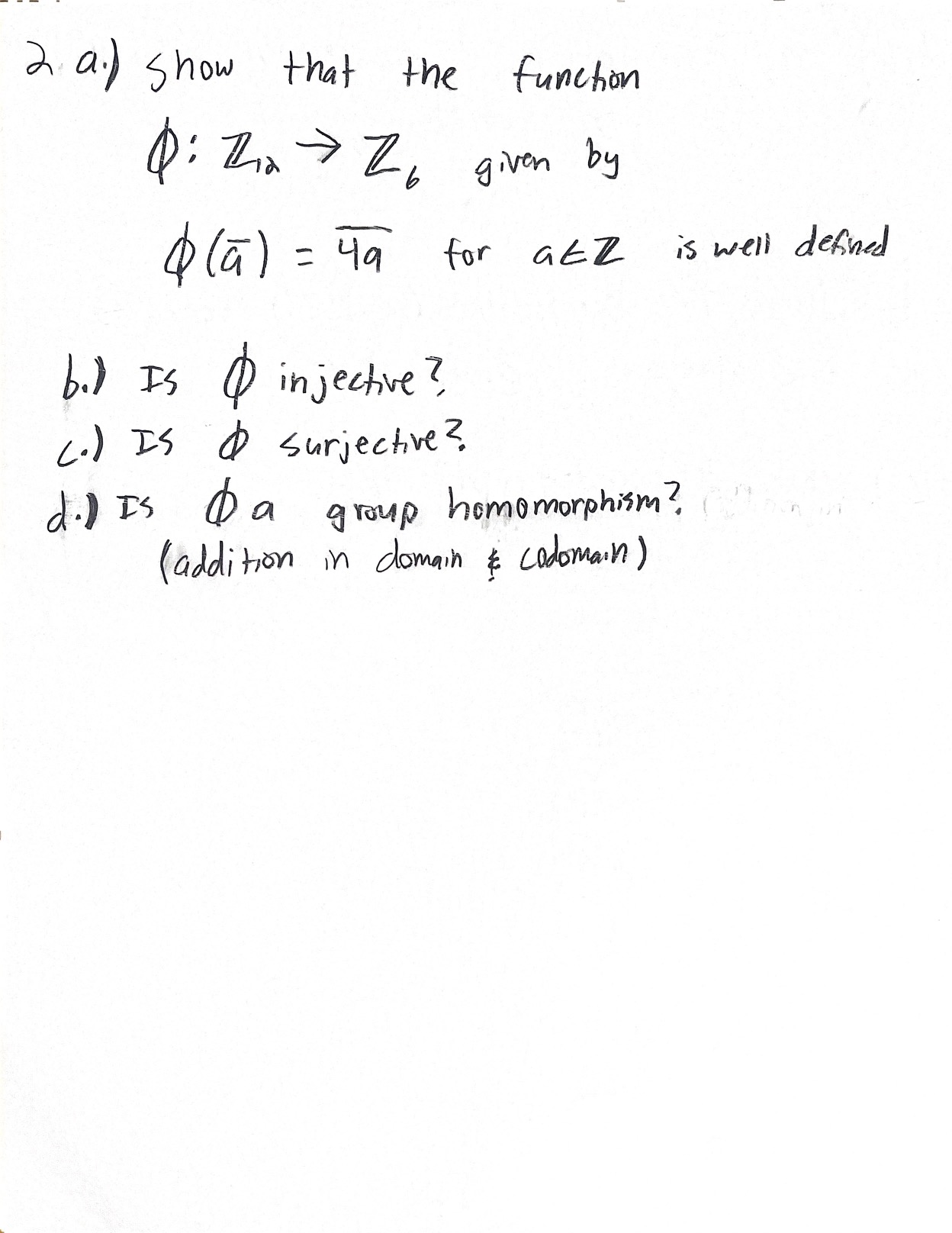 Solved 2.a) ﻿Show that the functionφ:Z12→Z6 ﻿given | Chegg.com