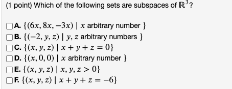 Solved (1 point) Which of the following sets are subspaces | Chegg.com