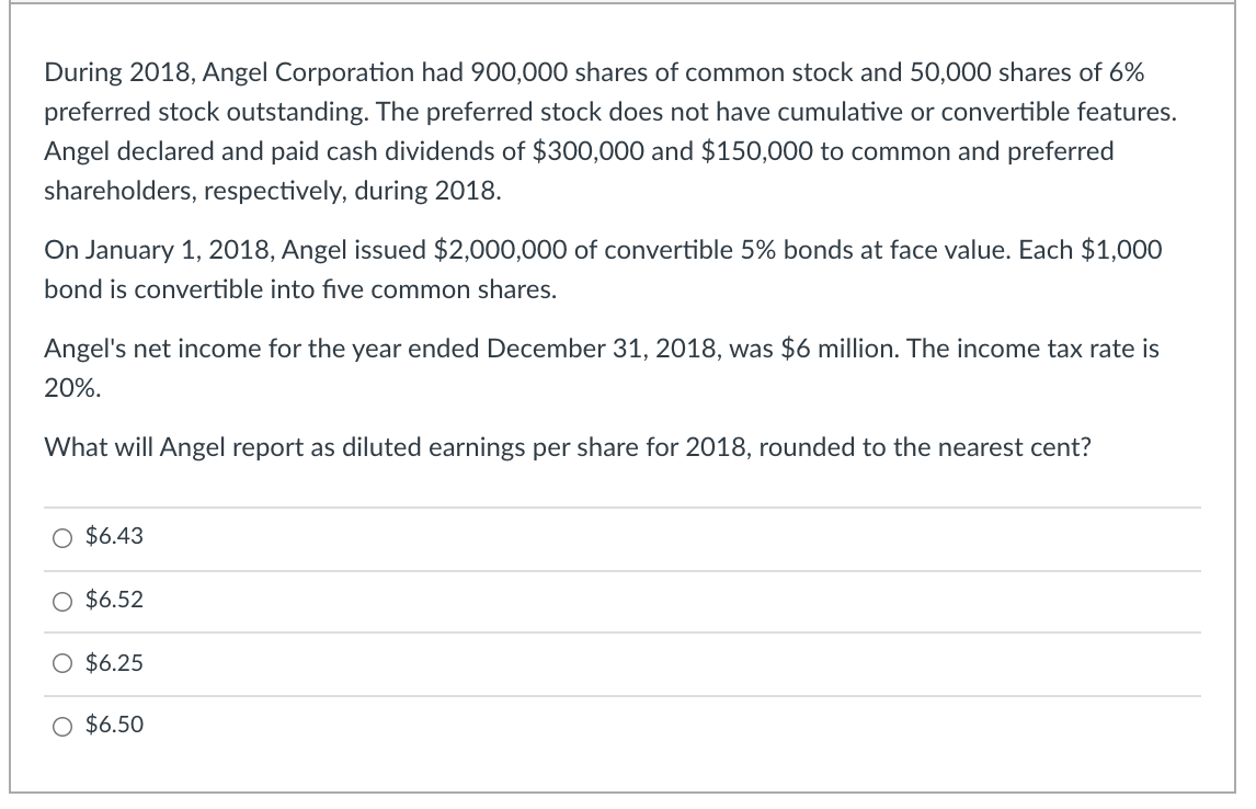 Solved During 2018, Angel Corporation had 900,000 shares of | Chegg.com