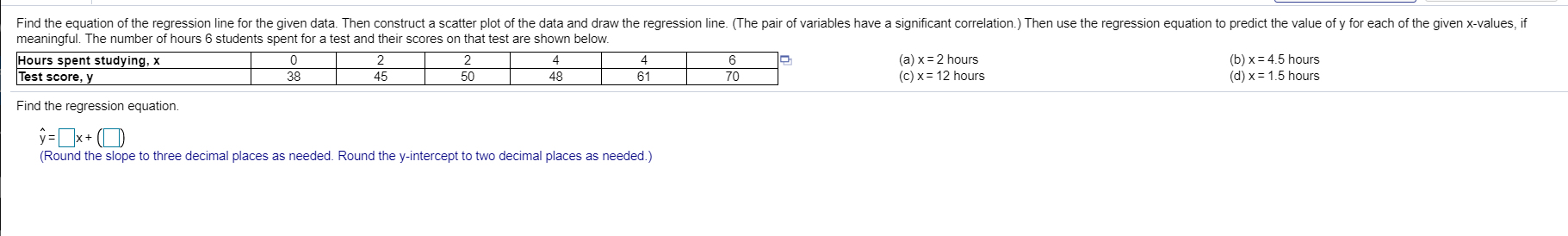 Solved Find the equation of the regression line for the | Chegg.com