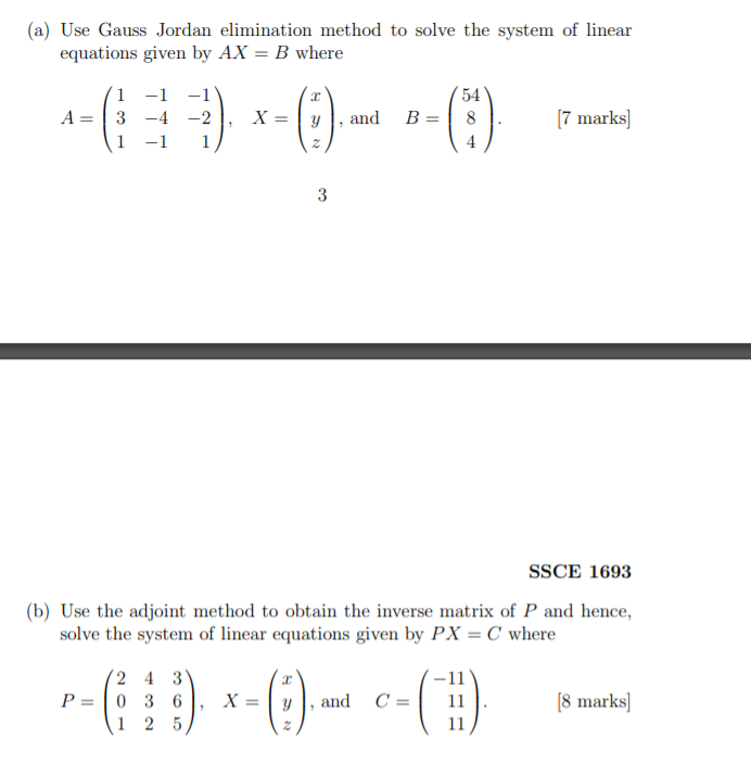 Solved (a) Use Gauss Jordan elimination method to solve the | Chegg.com