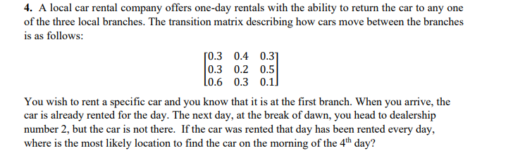 Solved 4. A local car rental company offers one-day rentals | Chegg.com