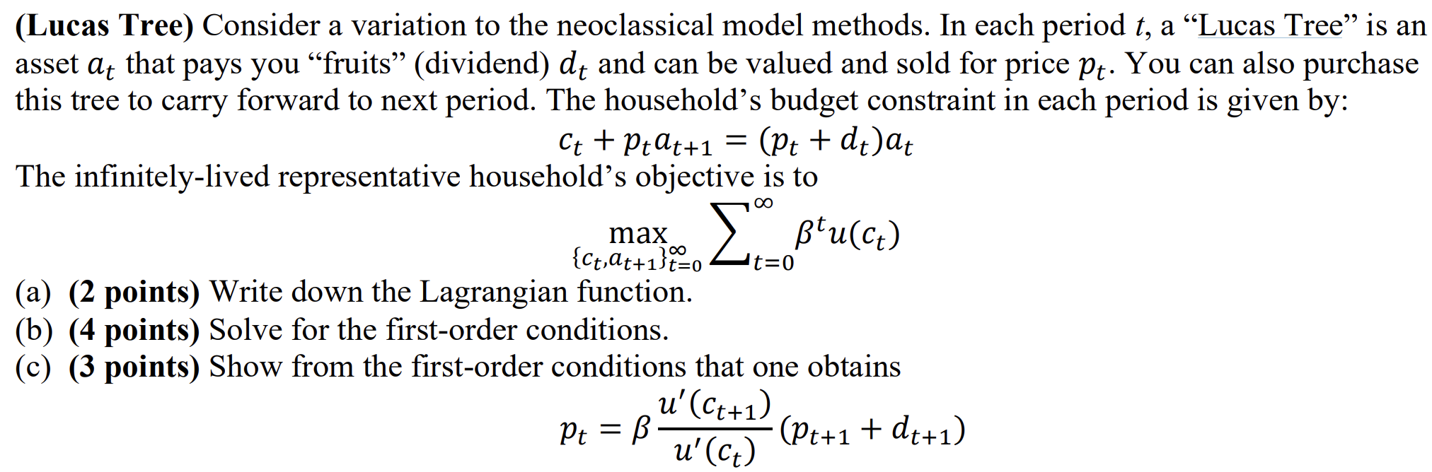 (Lucas Tree) Consider a variation to the neoclassical | Chegg.com