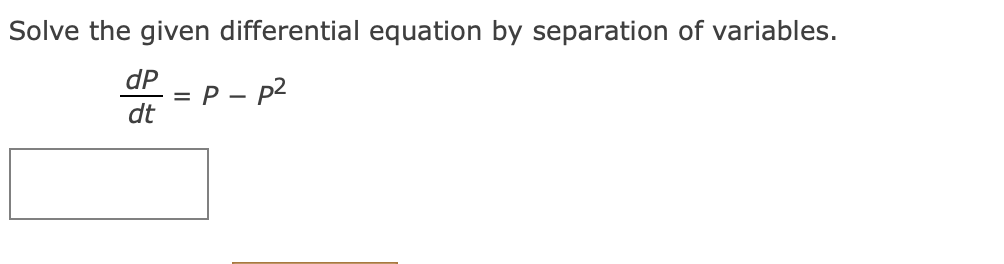 Solved Solve the given differential equation by separation | Chegg.com