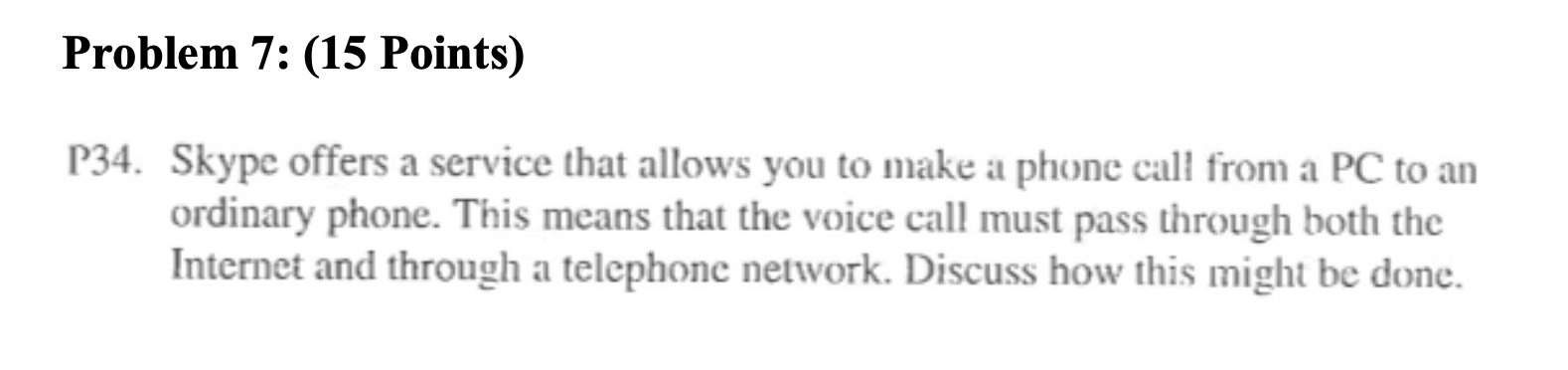 Solved Problem 7 15 pointsp34 skype Offers A Service