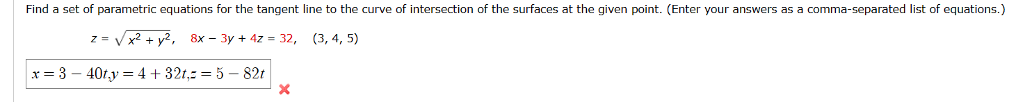 Solved Find a set of parametric equations for the tangent | Chegg.com