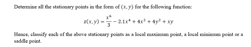 Solved Determine all the stationary points in the form of | Chegg.com