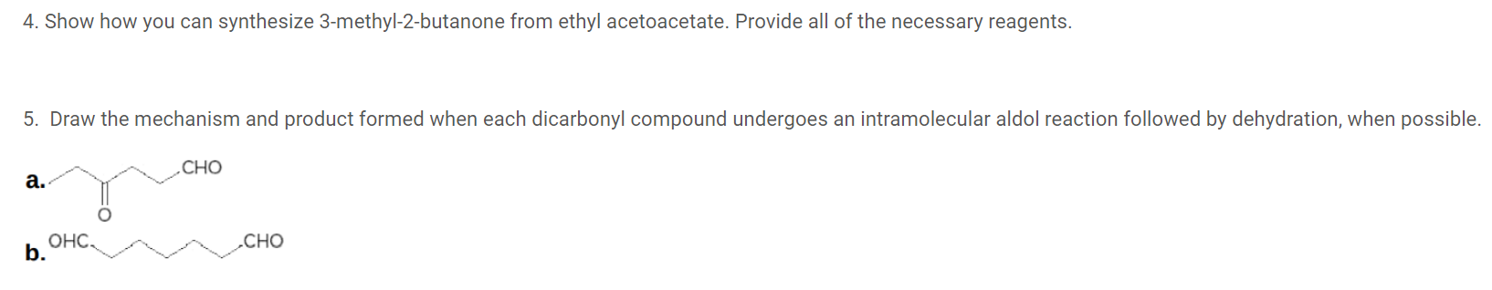 Solved 4. Show how you can synthesize 3-methyl-2-butanone | Chegg.com