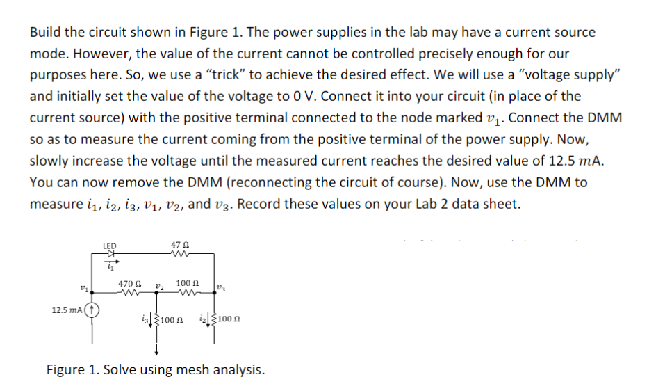 Build the circuit shown in Figure 1. The power | Chegg.com