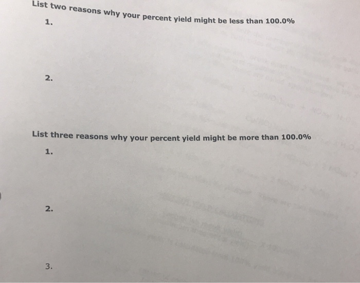 Solved List two reasons why your percent yield might be less | Chegg.com