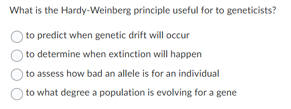 Solved What is the Hardy-Weinberg principle useful for to | Chegg.com