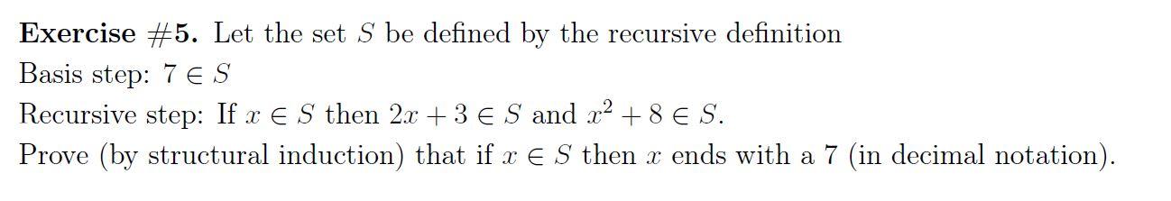 Solved Exercise #5. Let the set S be defined by the | Chegg.com