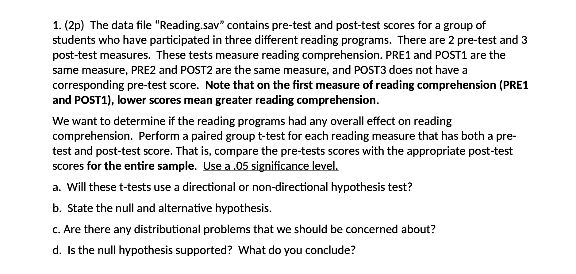 I have attached the file "reading.sav" to the bottom | Chegg.com
