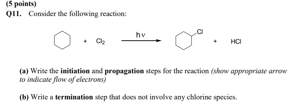 Solved (5 points) Q11. Consider the following reaction: hv | Chegg.com