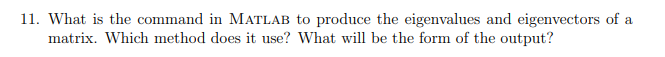Solved 10. Give the MatLAB commands, or sequences of | Chegg.com