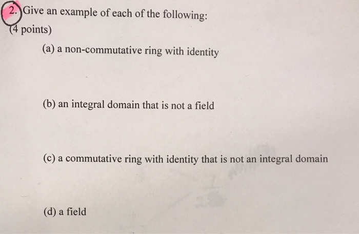 Solved 2. Give an example of each of the following: 4 | Chegg.com