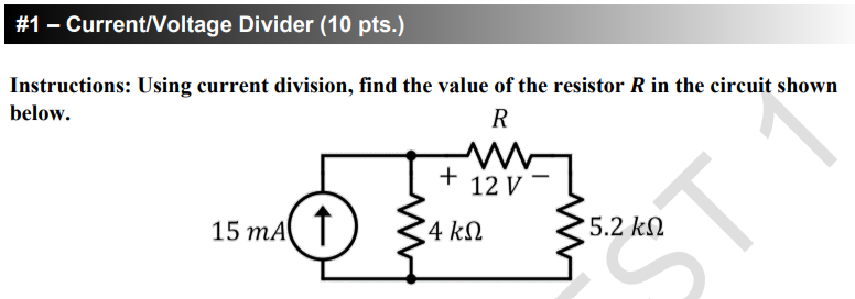 Solved #1 – Current/Voltage Divider (10 pts.) Instructions: | Chegg.com