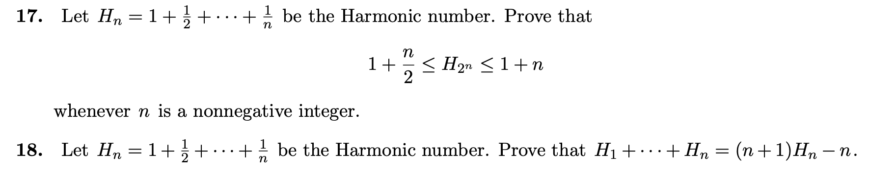 Solved Let Hn=1+12+cdots+1n ﻿be the Harmonic number. Prove | Chegg.com