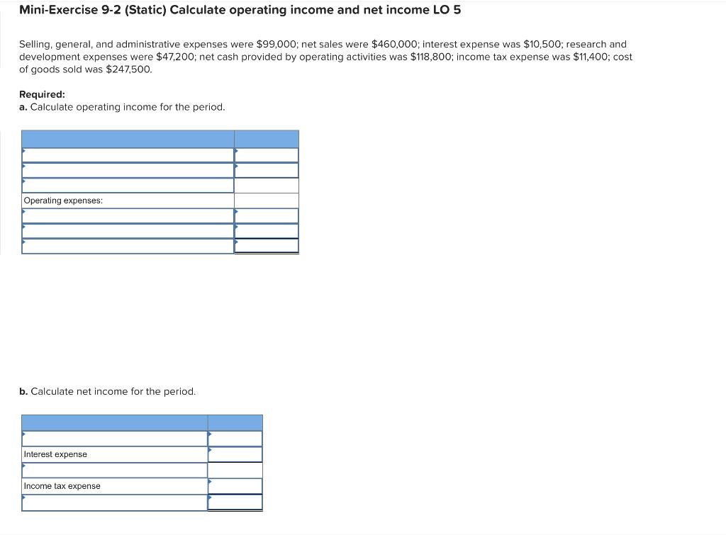 Solved Mini-Exercise 9-2 (Static) Calculate operating income | Chegg.com