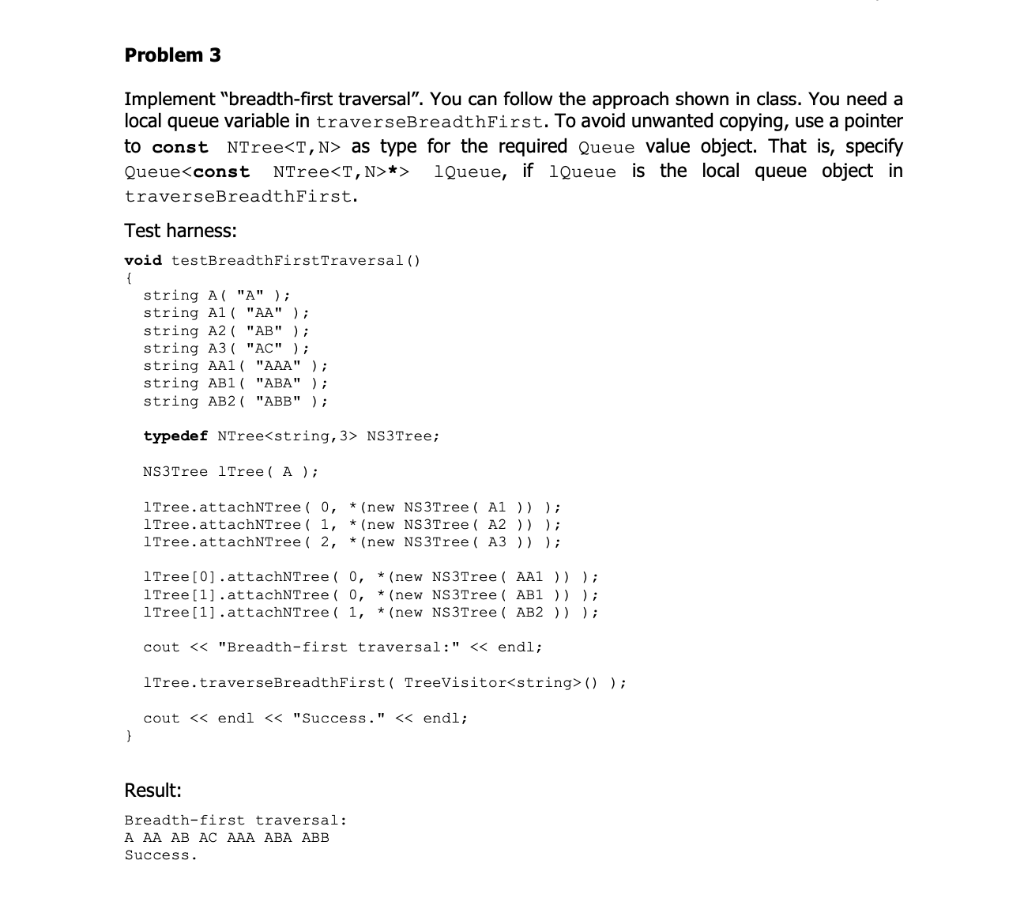 Solved Problem Set 7: NTree Tree Traversal Using the | Chegg.com