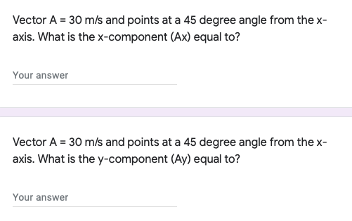 Solved Vector A = 30 m/s and points at a 45 degree angle | Chegg.com