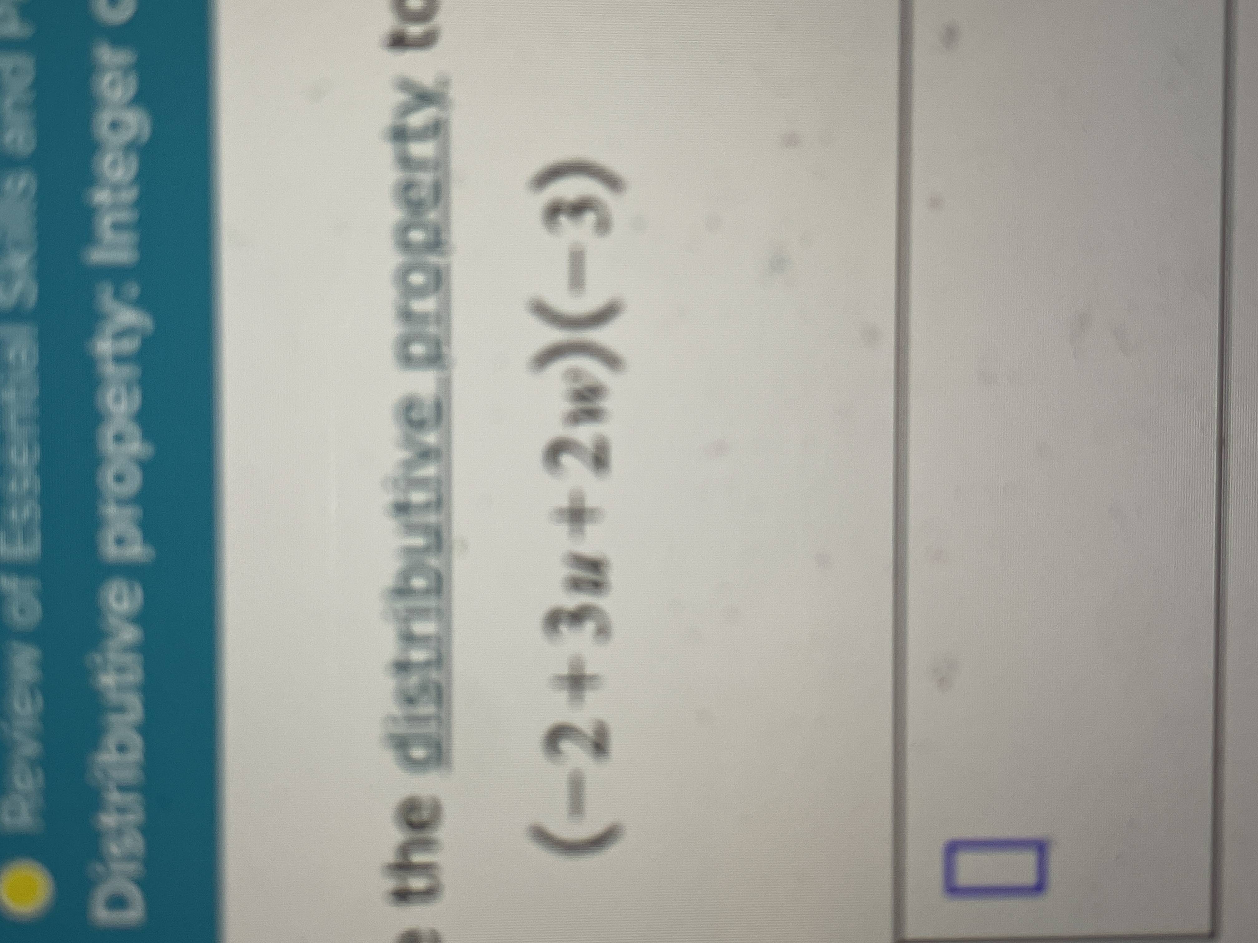 Solved the distributive property.(-2+3u+2w)(-3) | Chegg.com