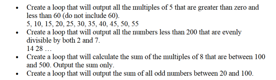 Solved . . Create a loop that will output all the multiples | Chegg.com