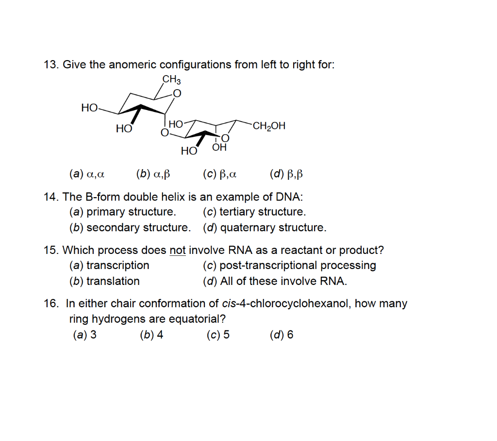 Solved 13. Give the anomeric configurations from left to | Chegg.com