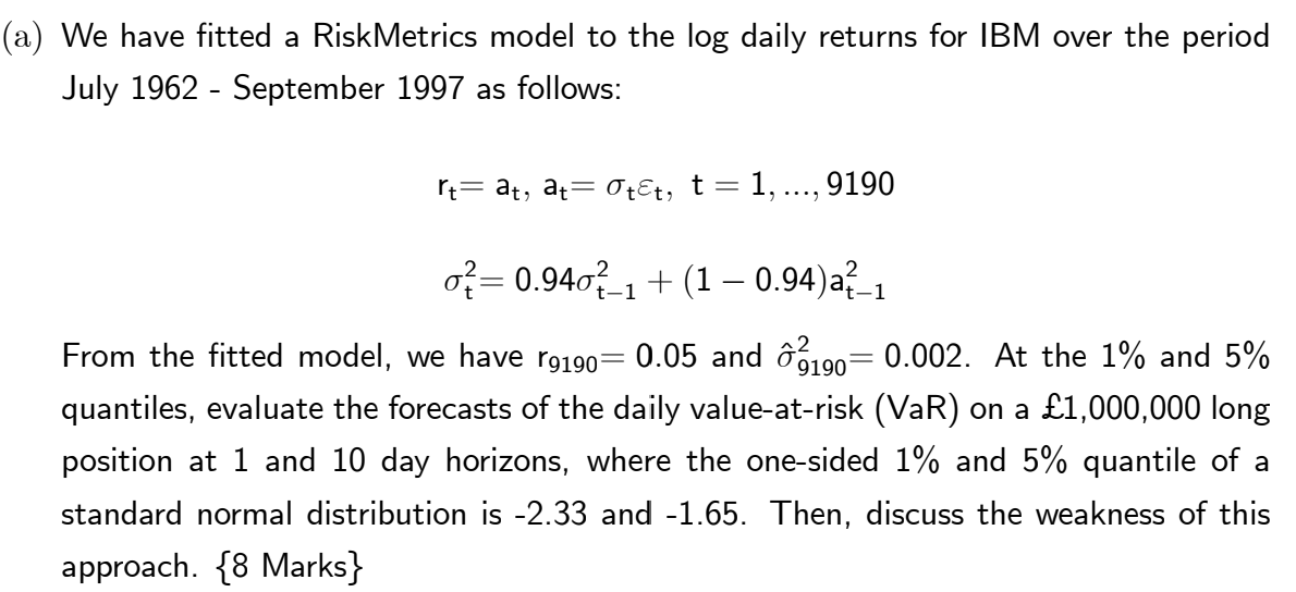 Solved a) We have fitted a RiskMetrics model to the log | Chegg.com