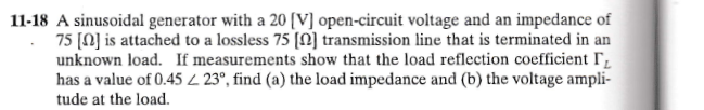 Solved 1-18 A sinusoidal generator with a 20 [V] | Chegg.com
