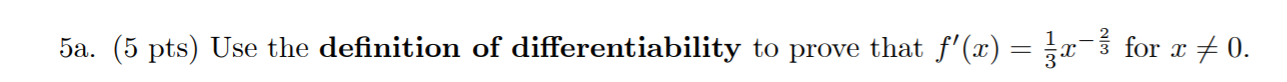 Solved 5a. (5 pts) Use the definition of differentiability | Chegg.com