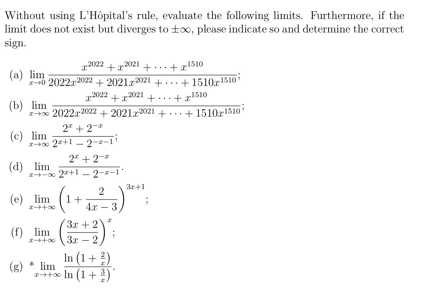 Solved Without using L'Hôpital's rule, evaluate the | Chegg.com