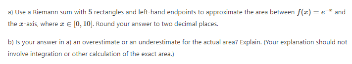 Solved a) Use a Riemann sum with 5 rectangles and left-hand | Chegg.com