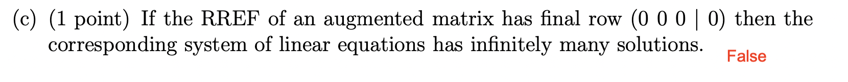 Solved (c) (1 ﻿point) ﻿If the RREF of an augmented matrix | Chegg.com