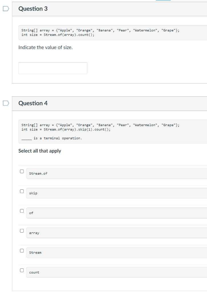 Solved Question 3 String[] array = {"Apple", "Orange", | Chegg.com