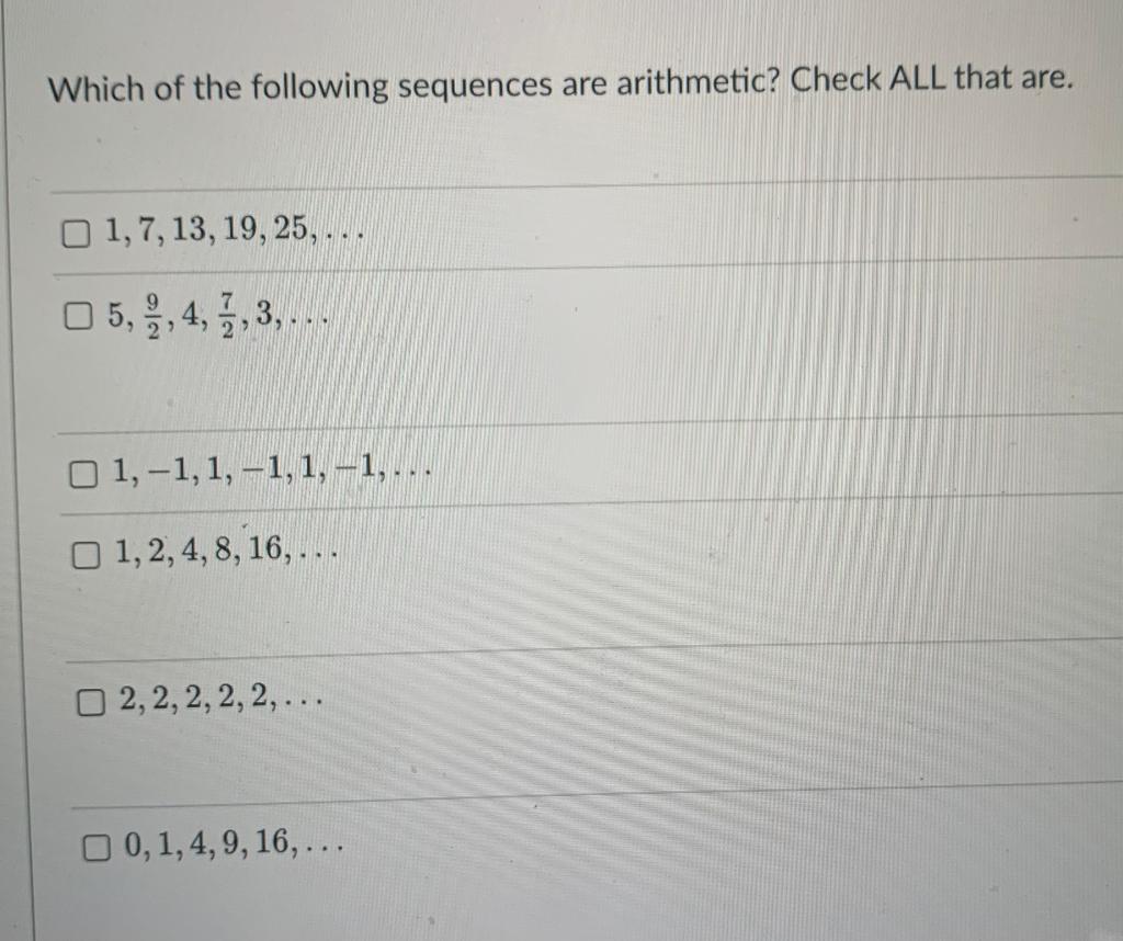 Solved Which of the following sequences are arithmetic? | Chegg.com