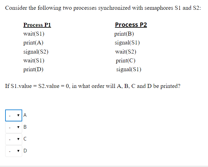Solved Consider the following two processes synchronized | Chegg.com