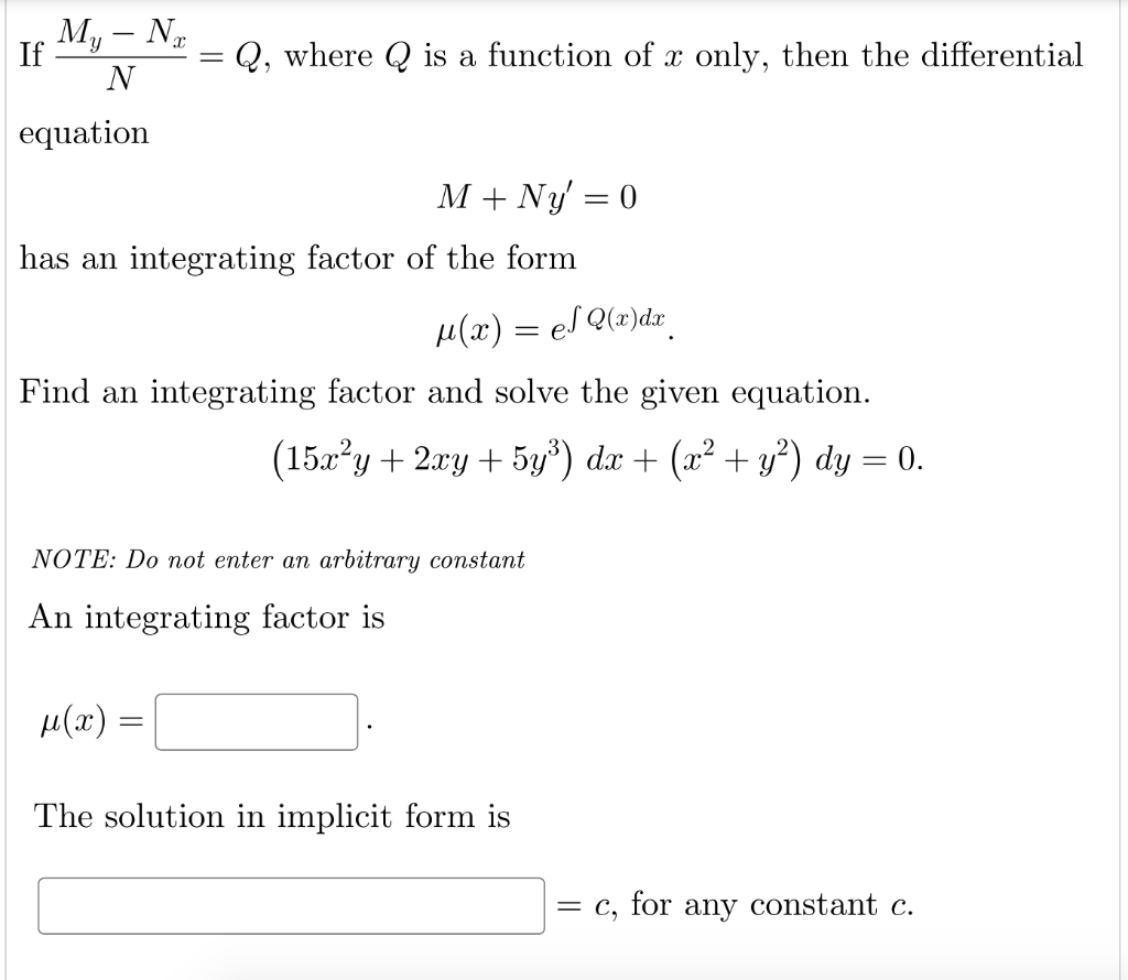 Solved My – N. If N Q, where Q is a function of x only, then | Chegg.com