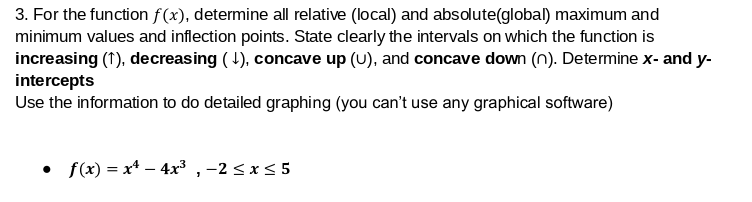 Solved 3. For the function f(x), determine all relative | Chegg.com