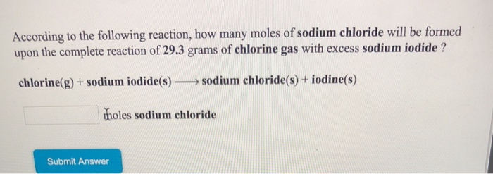 Solved According to the following reaction, how many moles | Chegg.com