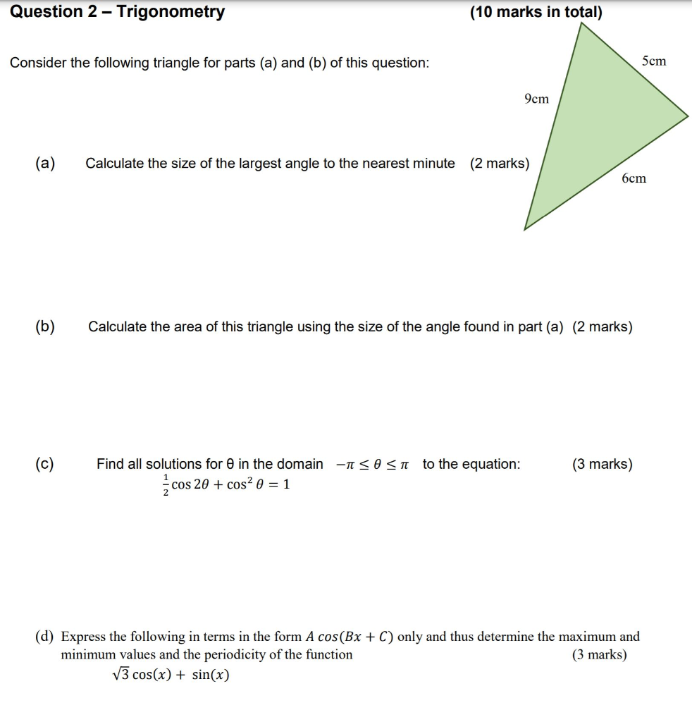 Solved Question 2 - - Trigonometry (10 marks in total) | Chegg.com