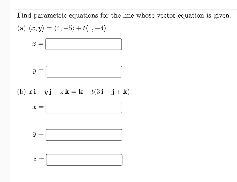 Solved Find parametric equations for the line whose vector | Chegg.com