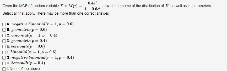 Solved Given the MGF of random variable X is | Chegg.com