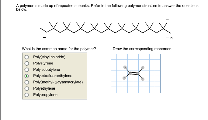 Solved A polymer is made up of repeated subunits. Refer to | Chegg.com