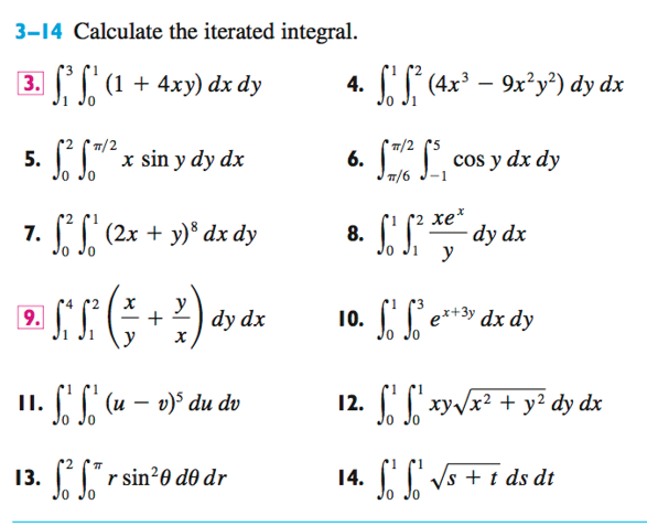 Solved 3-14 Calculate the iterated integral. 12 xe* dy dx Jo | Chegg.com