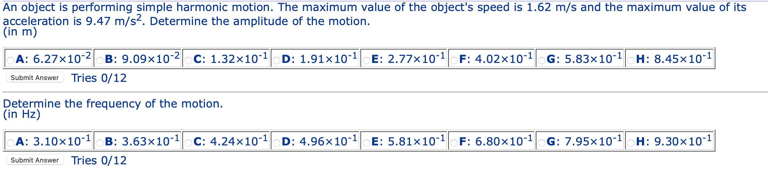 Solved An object is performing simple harmonic motion. The | Chegg.com