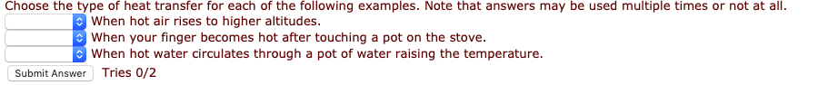 Solved Choose the type of heat transfer for each of the | Chegg.com