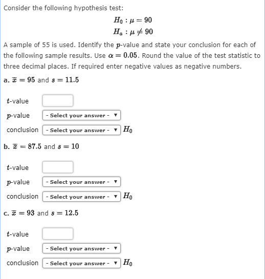 Solved Consider the following hypothesis test: Но : μ-90 A | Chegg.com