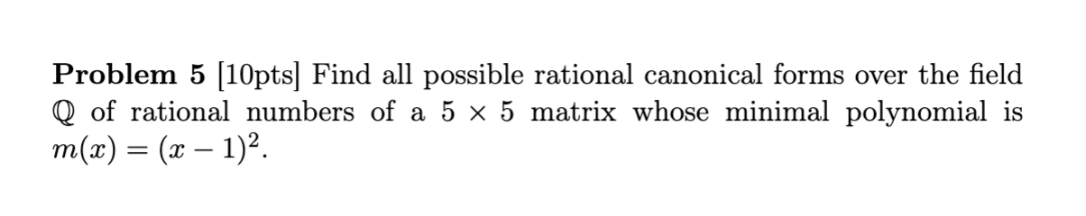 Solved Problem 5 [10pts) Find all possible rational | Chegg.com